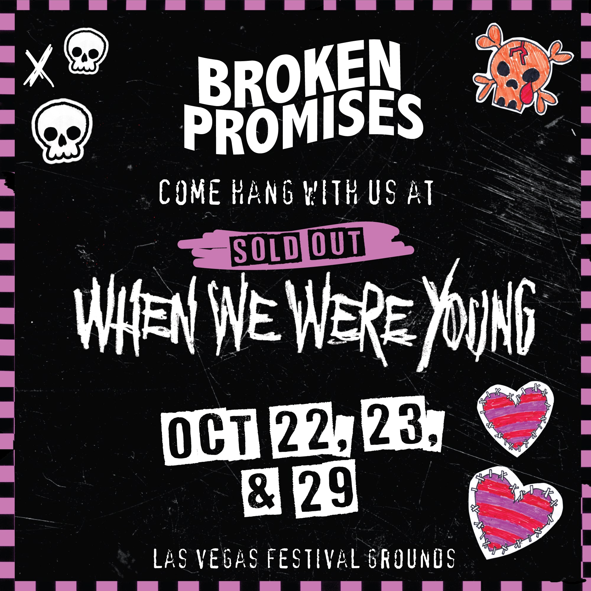 Broken Promises Shut Down ‘When We Were Young’—Literally – Broken ...